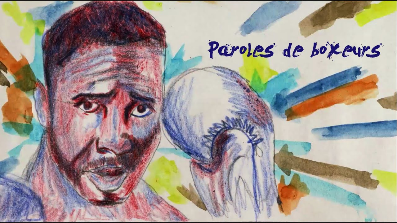 Paroles de boxeurs - Témoignages animés (Christelle Barbot / Yannick ...