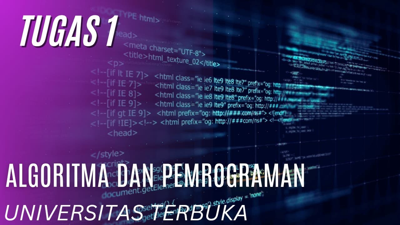 TUGAS 1 PRAKTIKUM ALGORITMA DAN PEMROGRAMAN/MSIM4203 UNIVERSITAS TERBUKA - YouTube