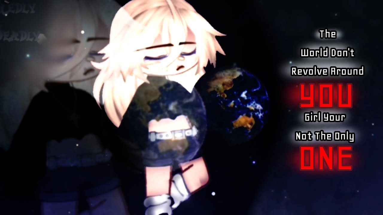 World Don't Revolve Around You..||Meme - YouTube