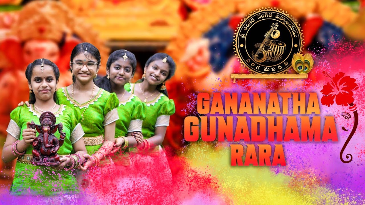 Gananatha Gunadhama RaRa...//by Nitya//Nidhi//Stuti//Harshini//Devi ...