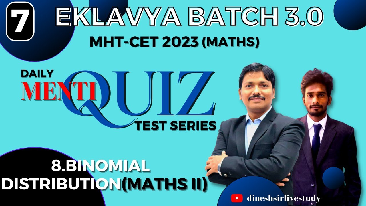 8.Binomial Distrubution : MATHS II Menti Quiz Test for MHT-CET 2023 ...