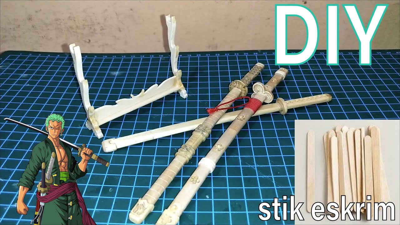 Tutorial Membuat Stand Katana Untuk Tiga pedang Zoro Dari Stik Eskrim ...