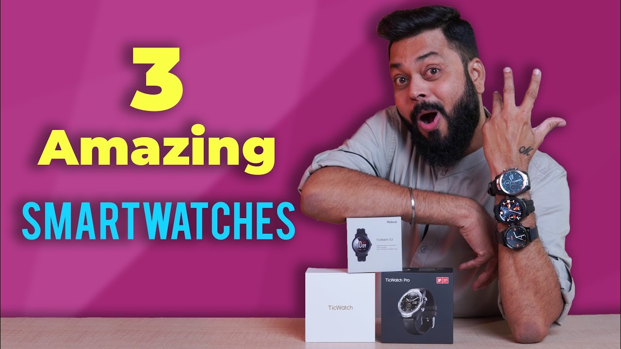Ticwatch Pro,Ticwatch C2 & Ticwatch E2 Unboxing And First Impressions ⚡ ...