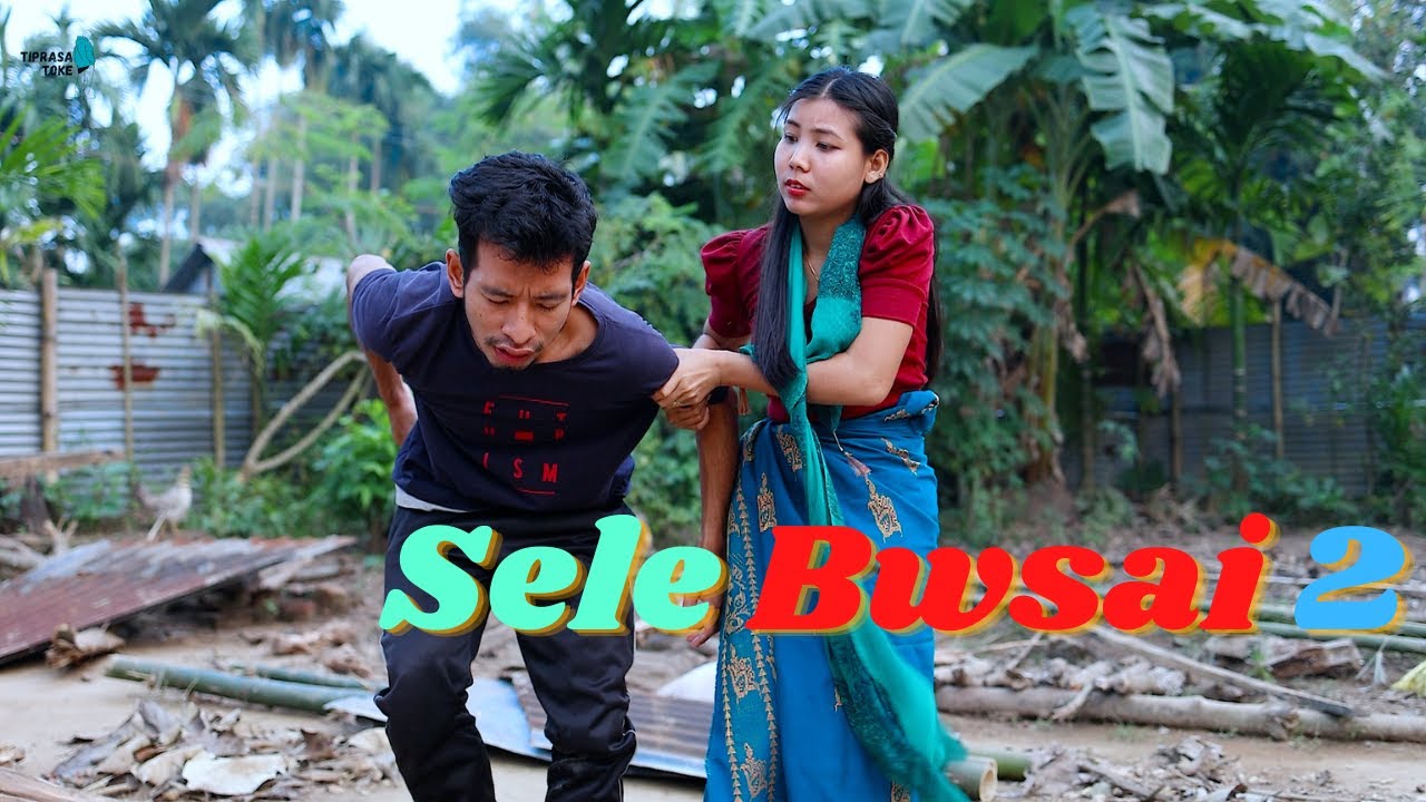 SELE BWSAI 2 OFFICIAL KOKBOROK SHORT FILM || TIPRASA TOKE || EPISODE 51 ...