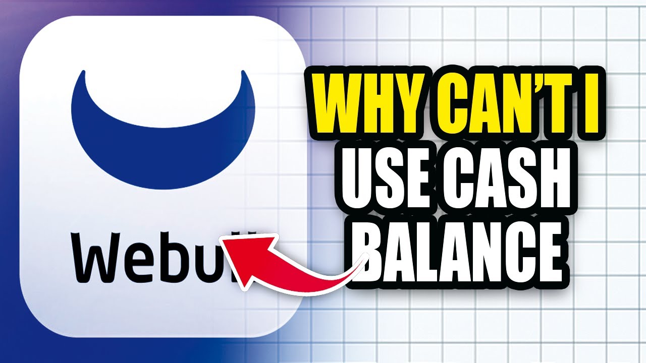 Why Can't I Use My Cash Balance On Webull - YouTube