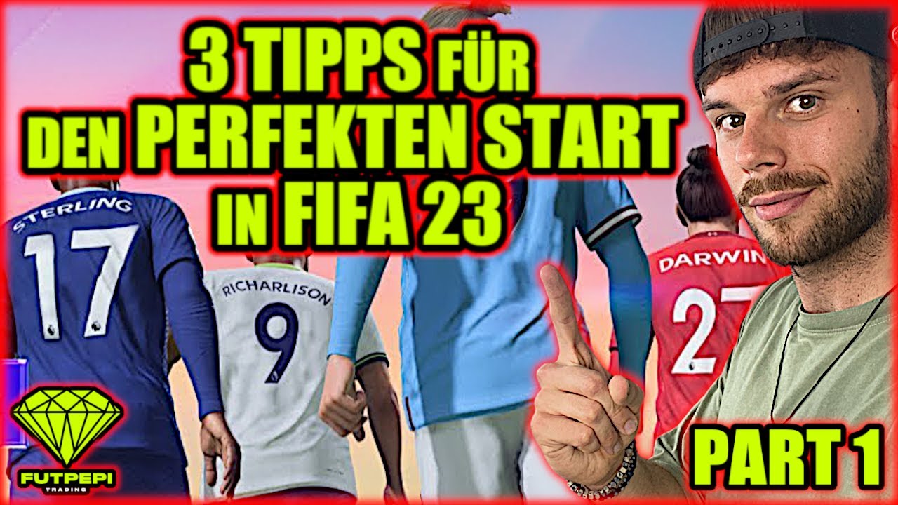 DER PERFEKTE START IN FIFA 23 ULTIMATE TEAM! 🚀 3 WERTVOLLE TIPPS! FIFA ...