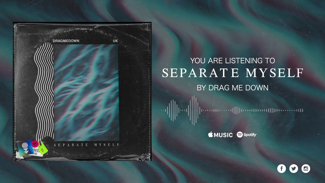 Drag Me Down - "Separate Myself" (Visual) - YouTube