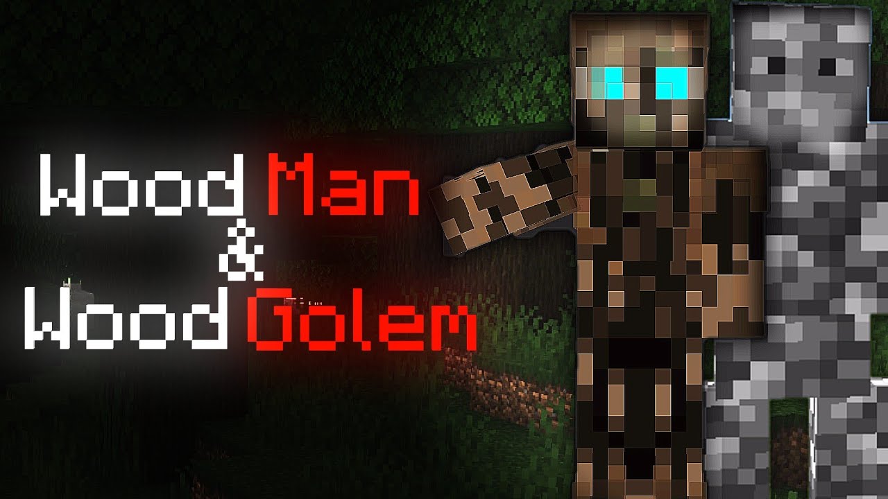 Minecraft Creepypasta: "Wood Man & Wood Golem" - YouTube