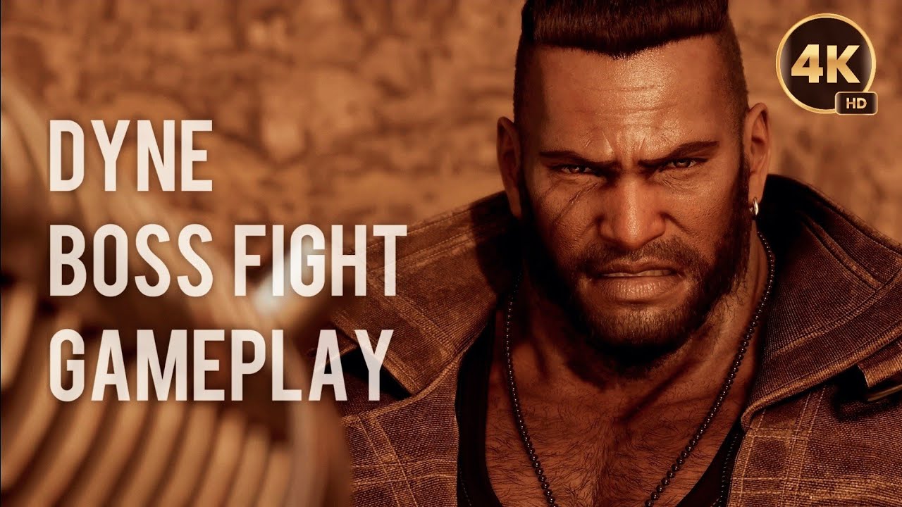 Dyne Boss Fight - FINAL FANTASY VII REBIRTH PS5 No Commentary #9 [4K ...