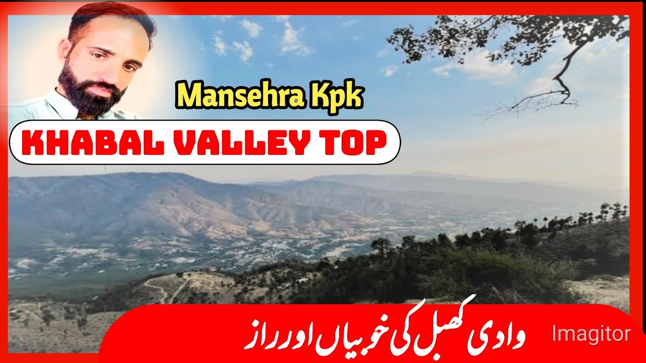 Beautiful Top Of Khabbal Valley|| Heart of Hazara - YouTube