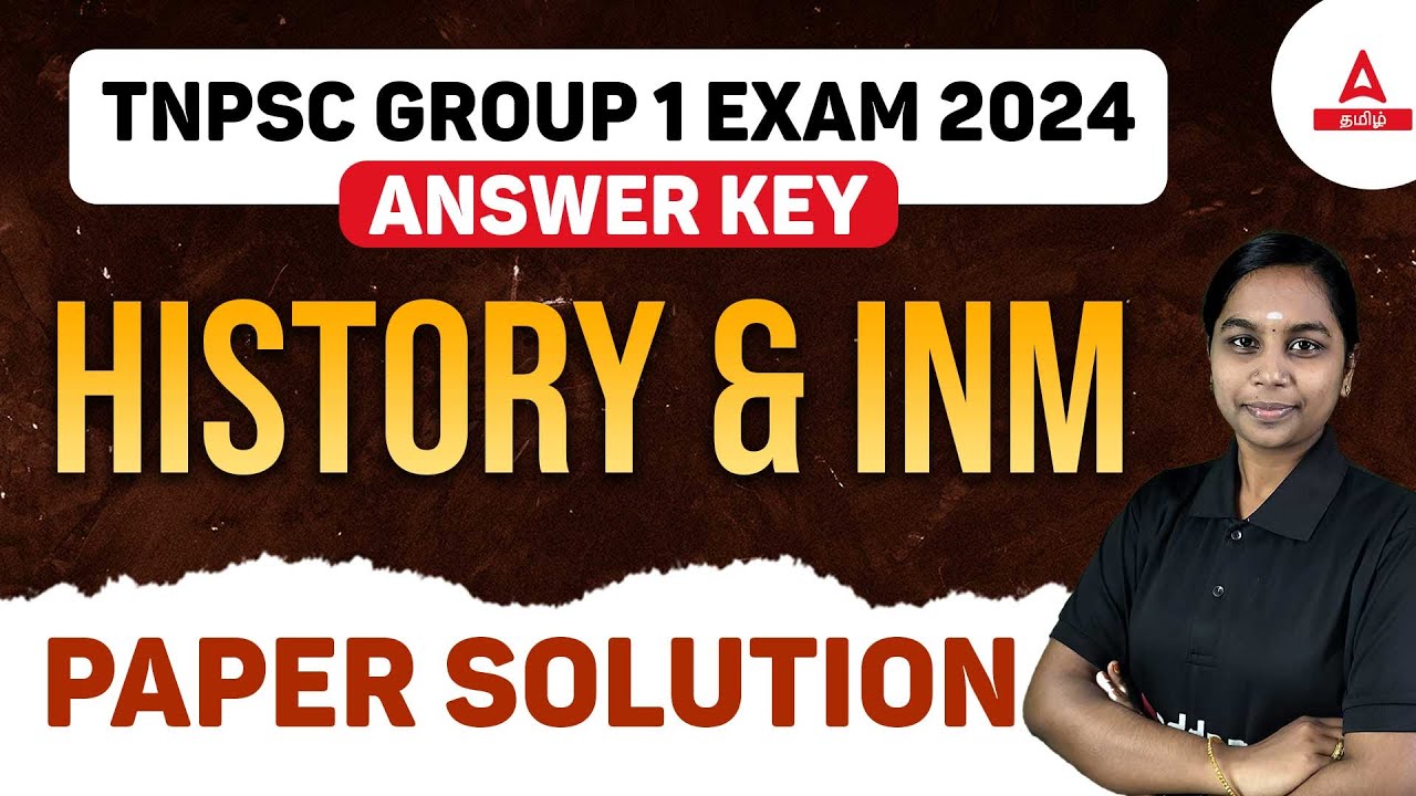 🔴TNPSC Group 1 GS Answer Key 2024 | TNPSC Group 1 History/INM Paper ...