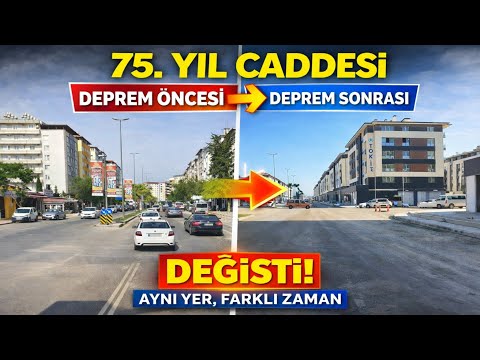 Hatay Antakya 75. Yıl Caddesi | Deprem Öncesi & Sonrası (Aynı Yer, Farklı Zaman) 9. Bölüm