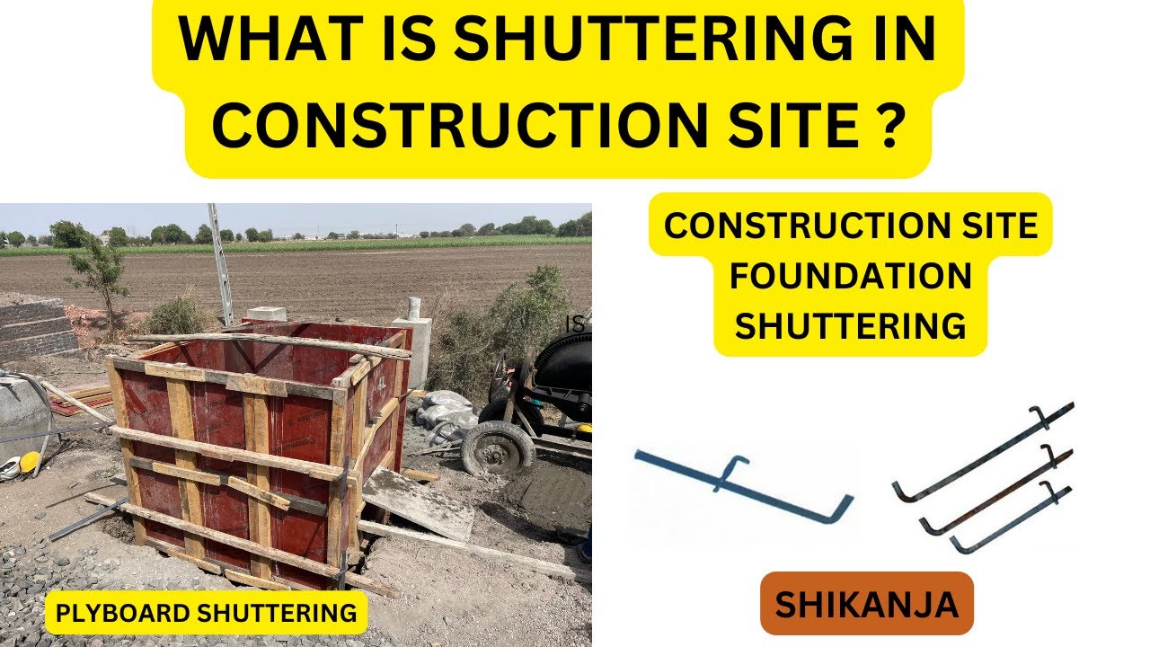 WHAT IS SHUTTERING IN CONSTRUCTION SITE , PLY BOARD SHUTTERING , BIG ...