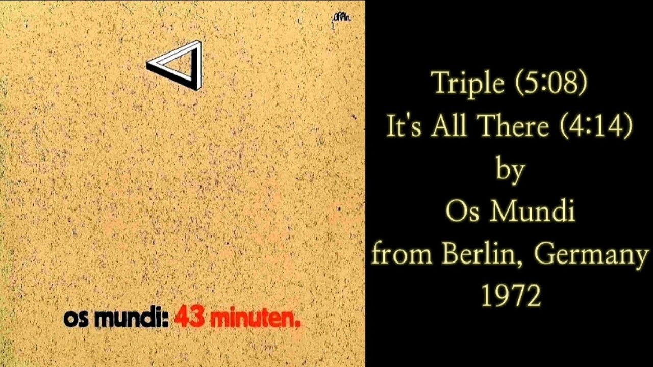 Triple+It's All There/Os Mundi/1972/Berlin, Germany - YouTube