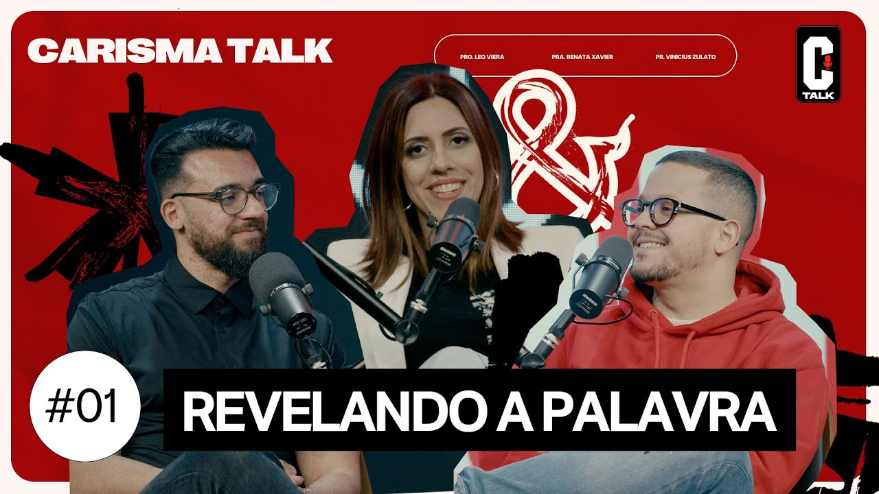 CARISMA TALK #01 - REVELANDO A PALAVRA - YouTube
