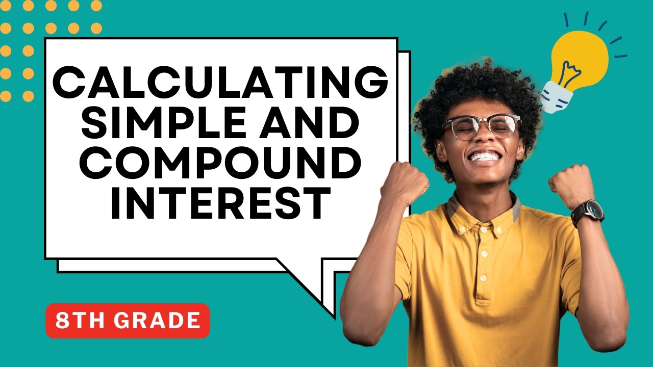 Calculating Simple and Compound Interest Guided Notes for 8th Grade ...