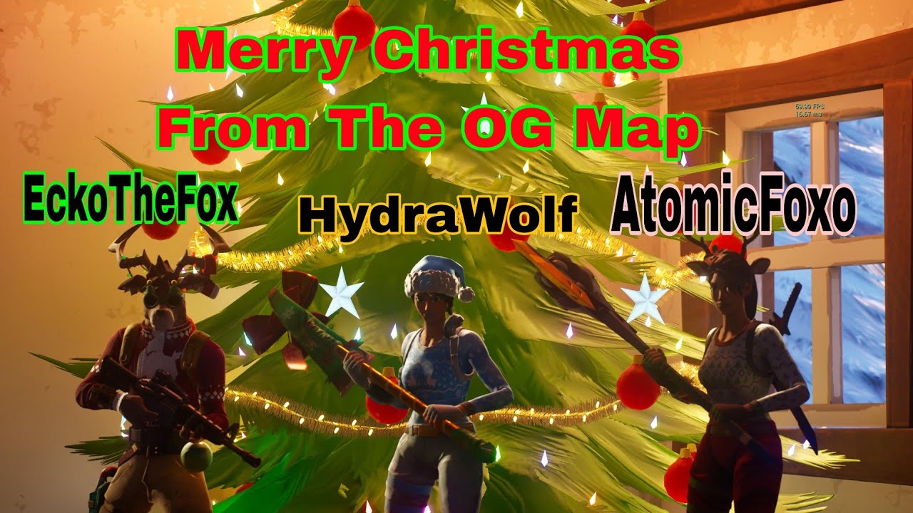 Fortnite: Merry Christmas From The OG Map! (Check Description Section ...