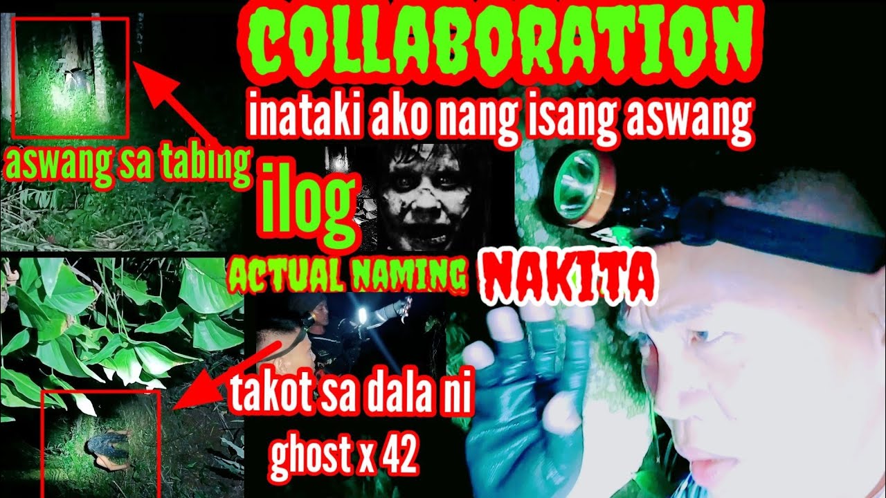 part:1 aswang sa tabing ilog, actual naming nakita takot sa dalang ...