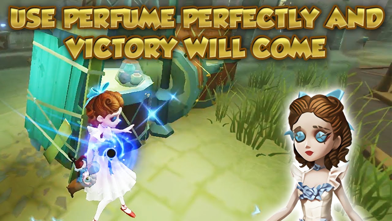 Use Perfume Perfectly And Victory Will Come | Identity V| 第五人格 | 제5인격 ...