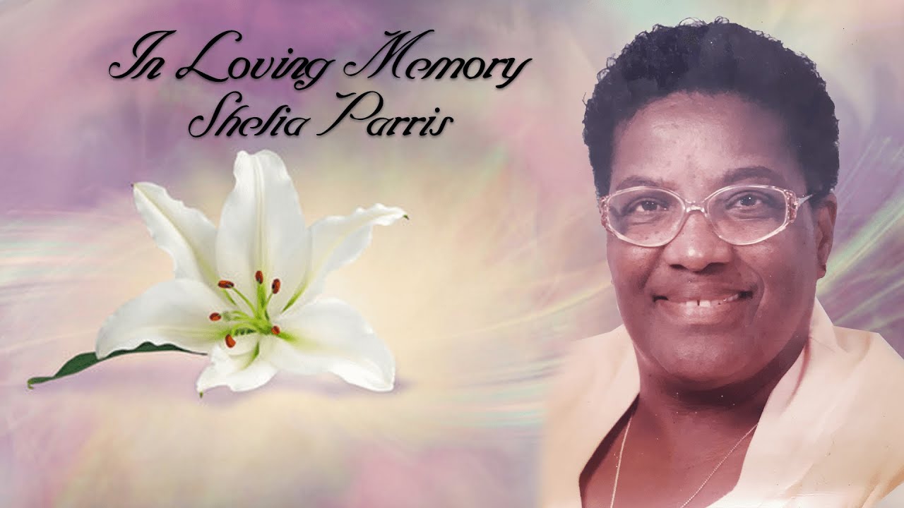 Celebrating the Life of Sheila Parris - YouTube