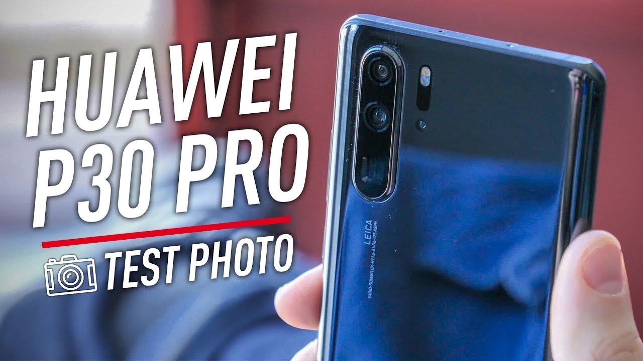 Test photo complet du Huawei P30 Pro : il écrase la concurrence ! - YouTube