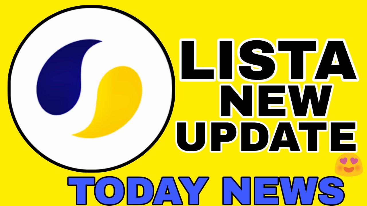 LISTA COIN LATEST NEWS 🔥 | LISTA ( DAO ) COIN NEW BIG UPDATE | LISTA ...