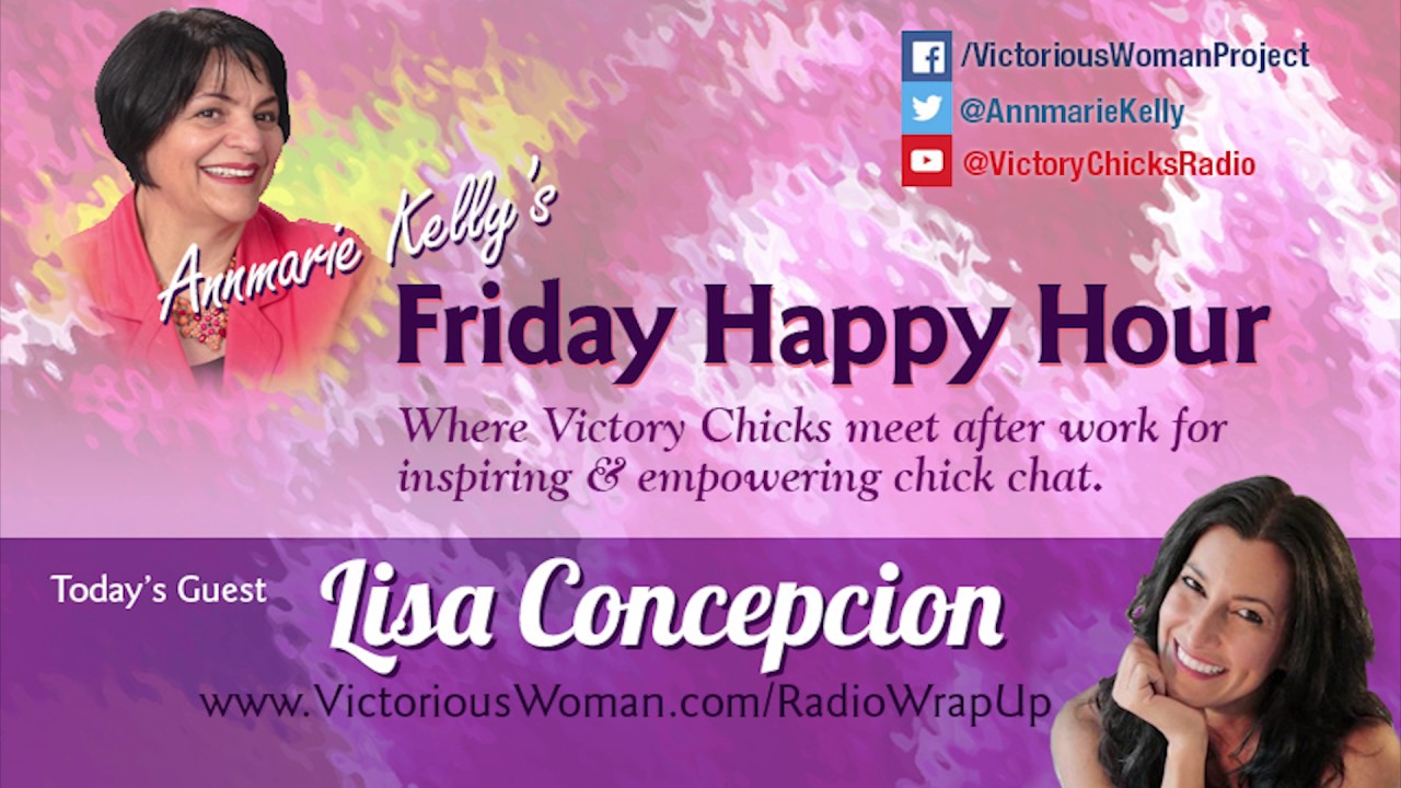 Lisa Concepcion - Love Coach | Victory Chicks Radio w Annmarie Kelly ...