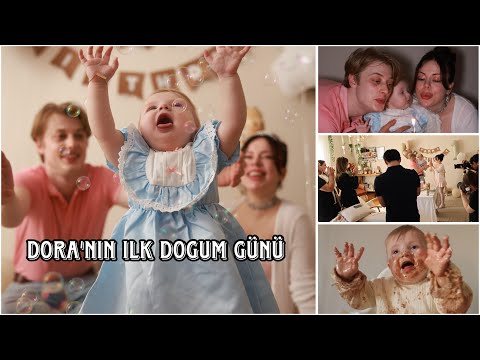 DORA'NIN 1 YAŞ DOĞUM GÜNÜ!
