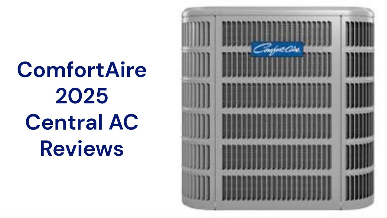 HvacRepairGuy 2025 Comfort Aire Brand Central AC Reviews - YouTube