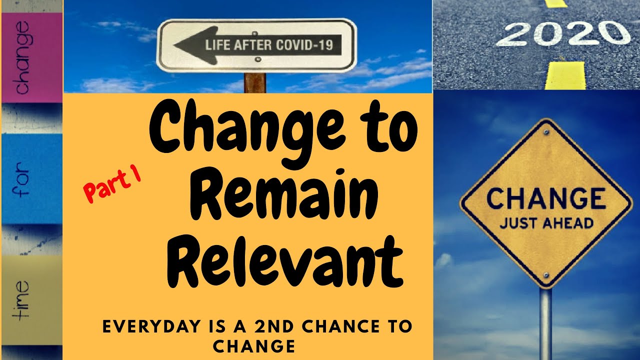 Change to Remain Relevant. #InsightswithChipaul #Changetoremainrelevant ...