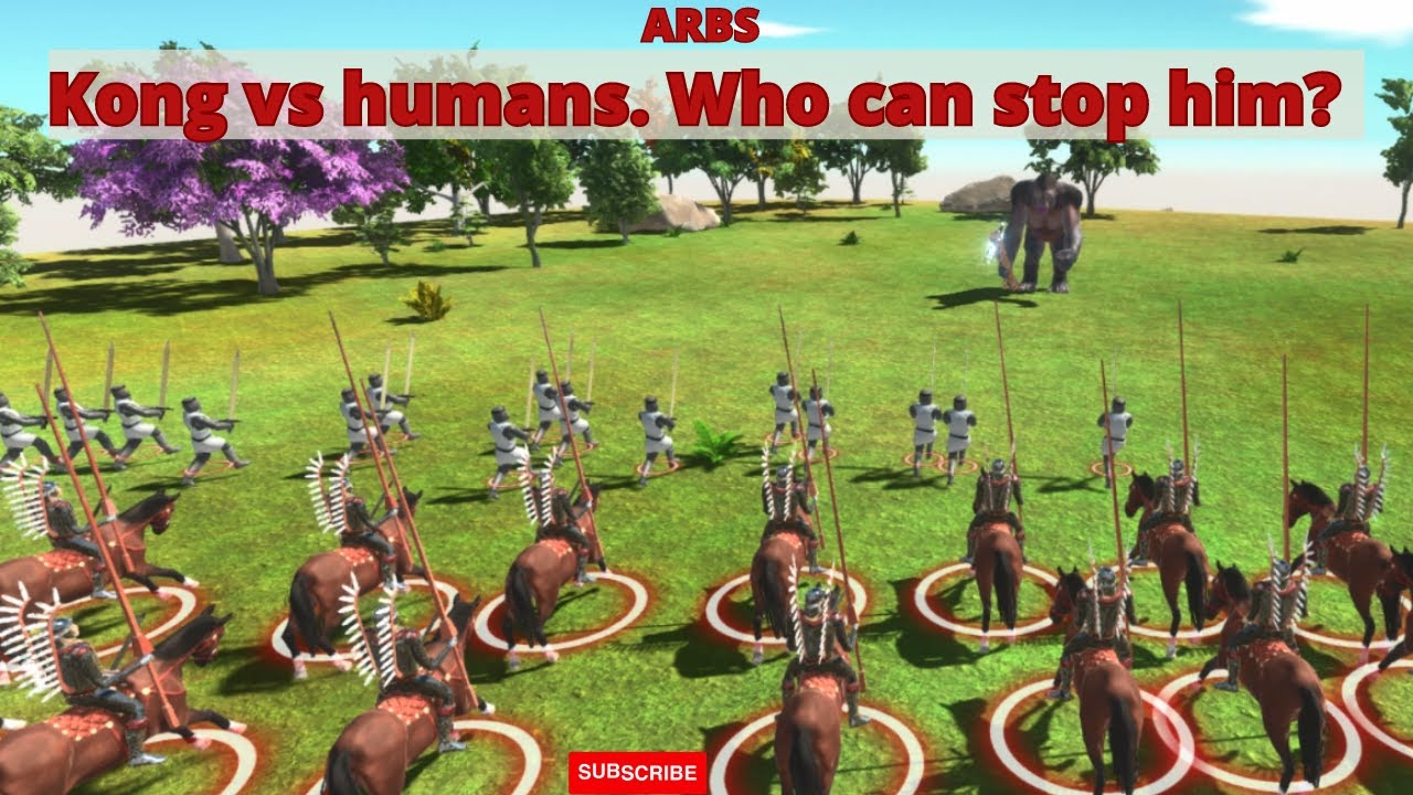 Animal Revolt Battle Simulator/ ARBS / Kong vs humans. Who can stop him ...