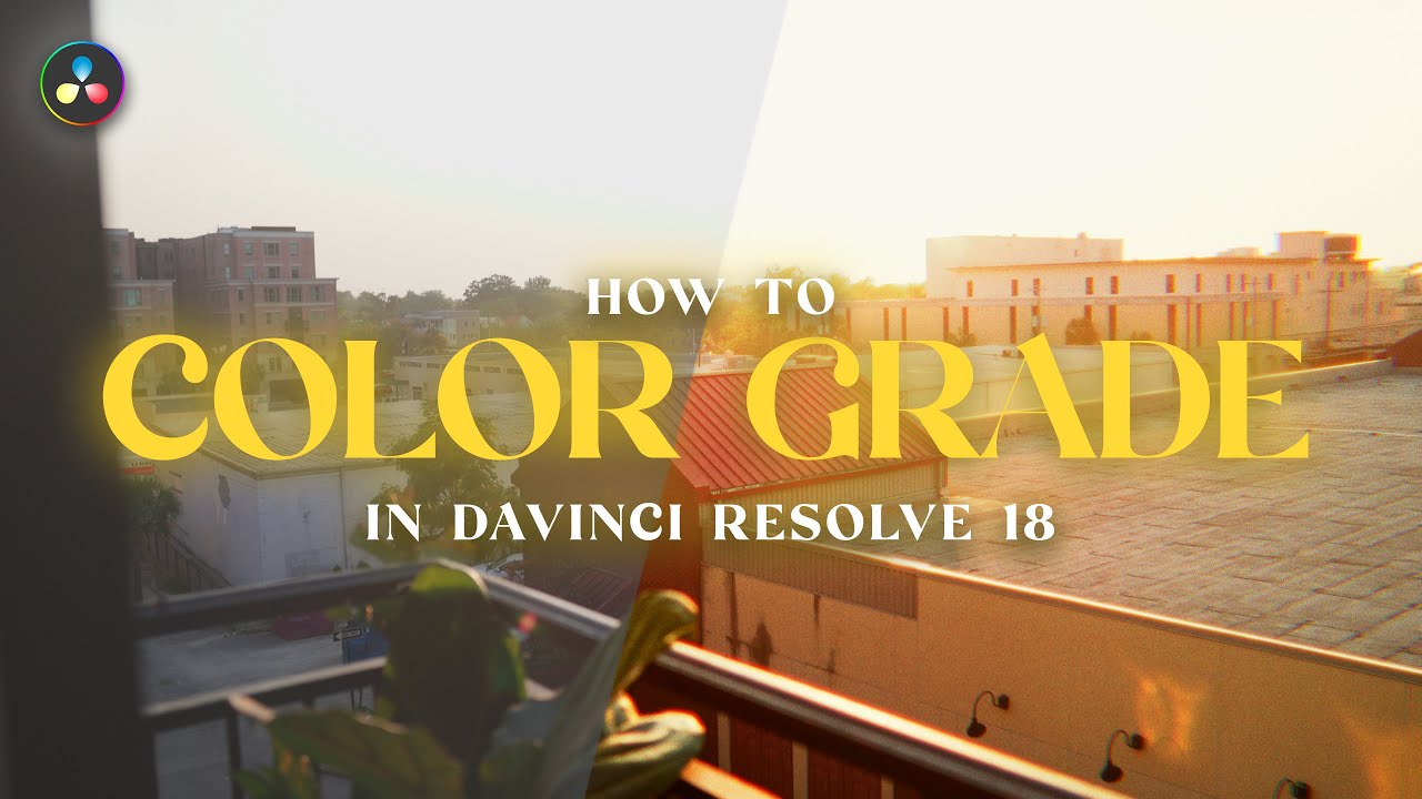 How to Color Grade in DaVinci Resolve 18 + Emulate The Film Look - YouTube