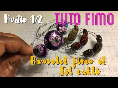 Fimo & Fil Câblé : Tuto Bracelet 1/2 - YouTube