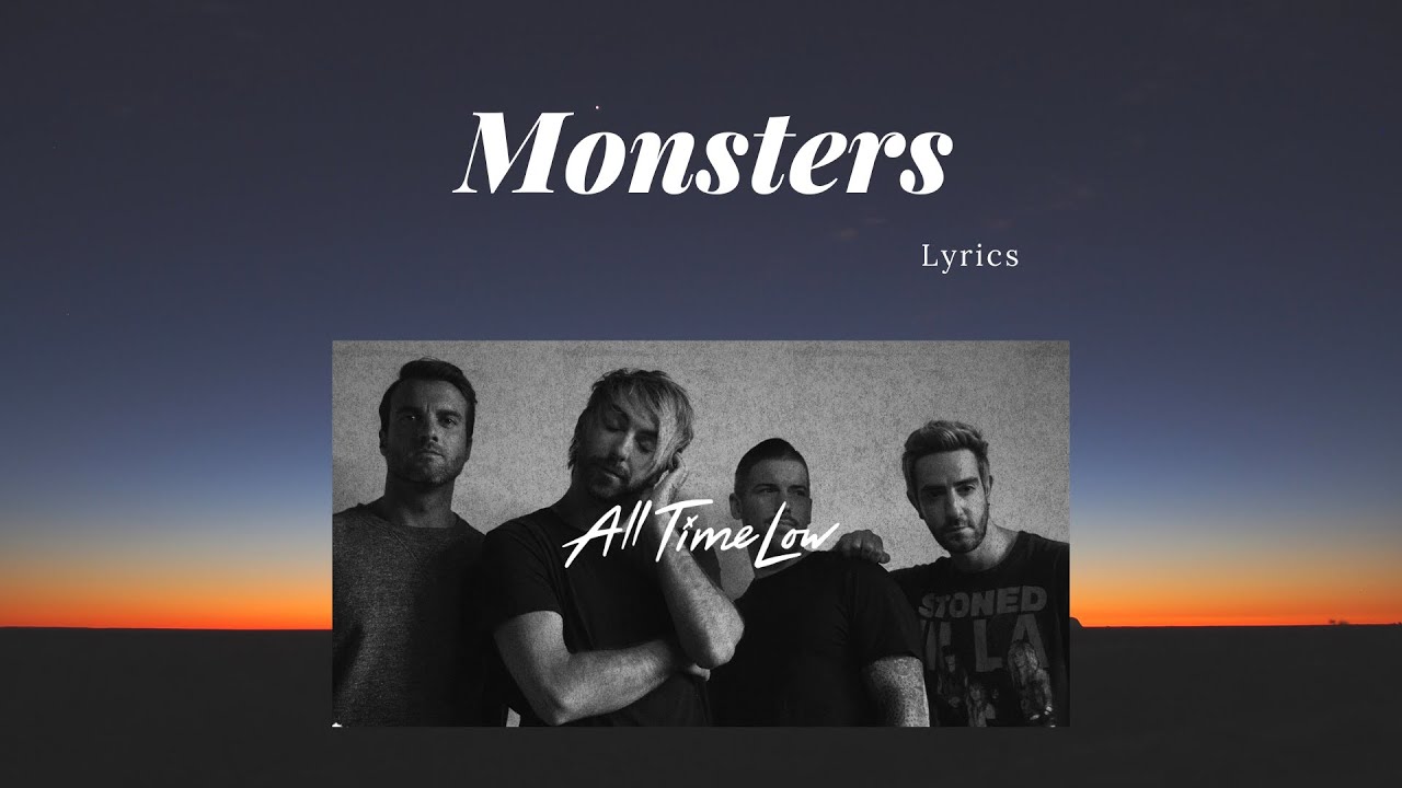 Monsters - All Time Low ft. blackbear Lyrics TikTok - YouTube