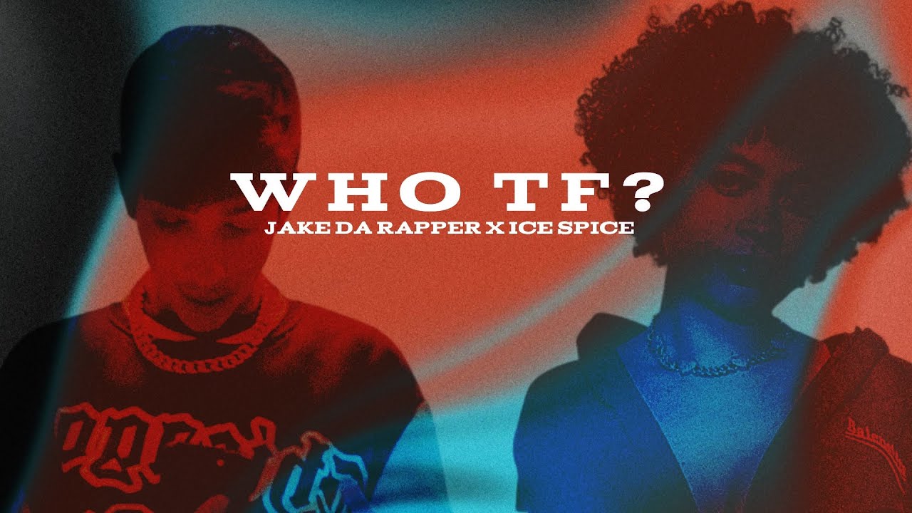Jake Da Rapper & Ice Spice - WHO TF? (Official Audio) - YouTube