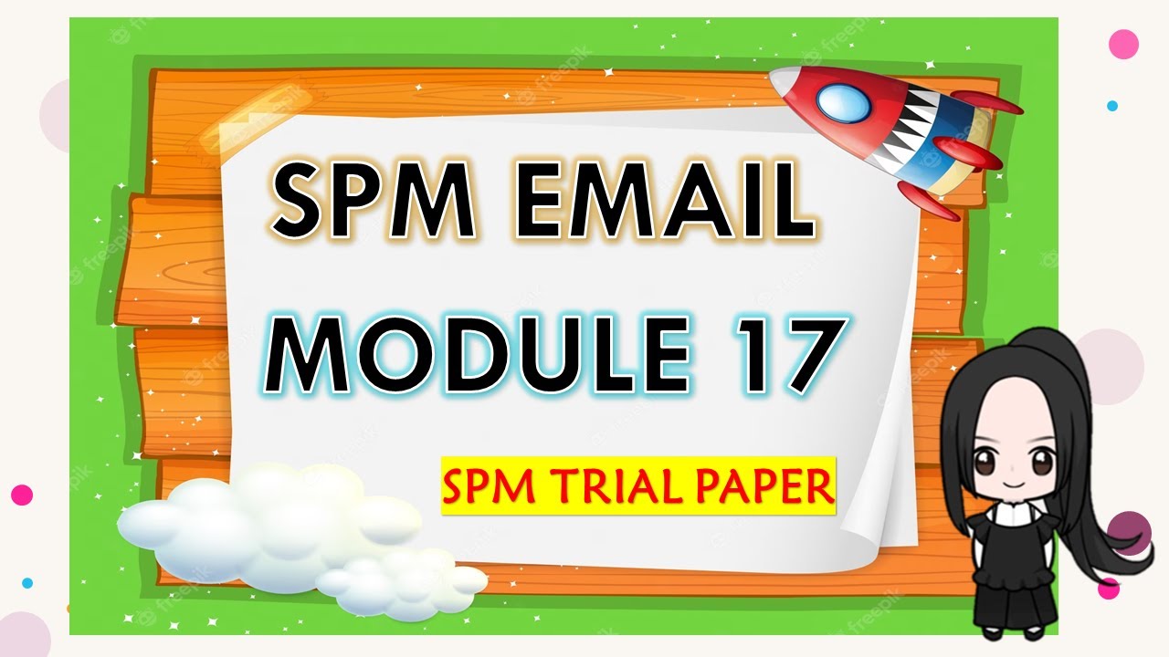SPM EMAIL #MODULE 17 #trips #中文讲解 #简单易懂 - YouTube