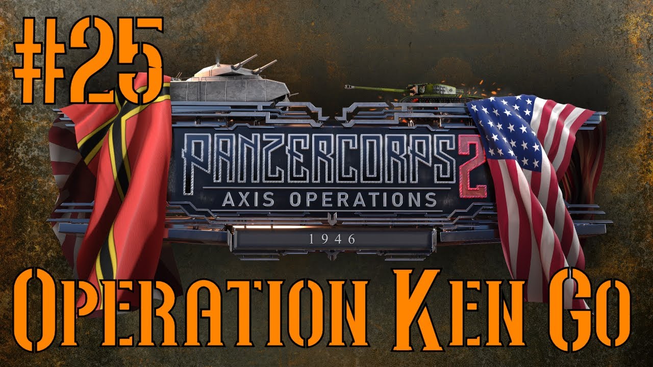 Operation Ken Go #25 | 2 January 1947 | Panzer Corps 2 : Axis Operation ...
