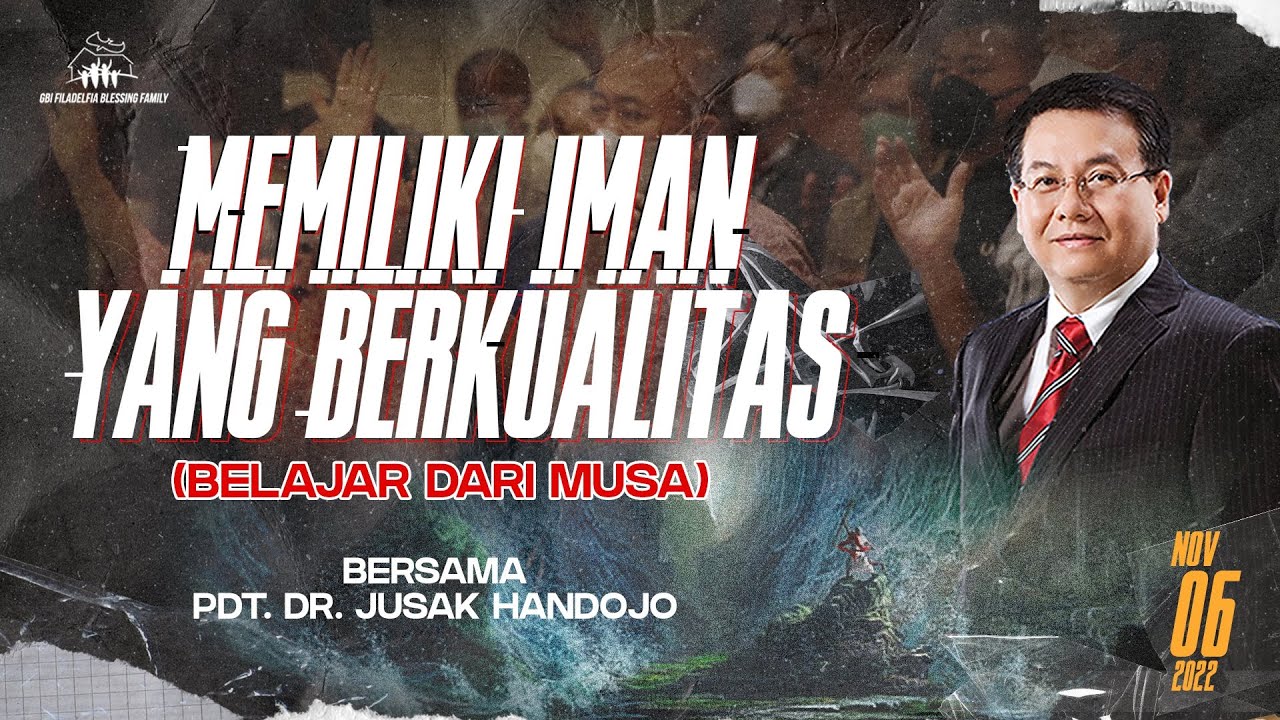 Ibadah Minggu, 06 November 2022 | Pdt. Dr. Jusak Handojo - Memiliki ...