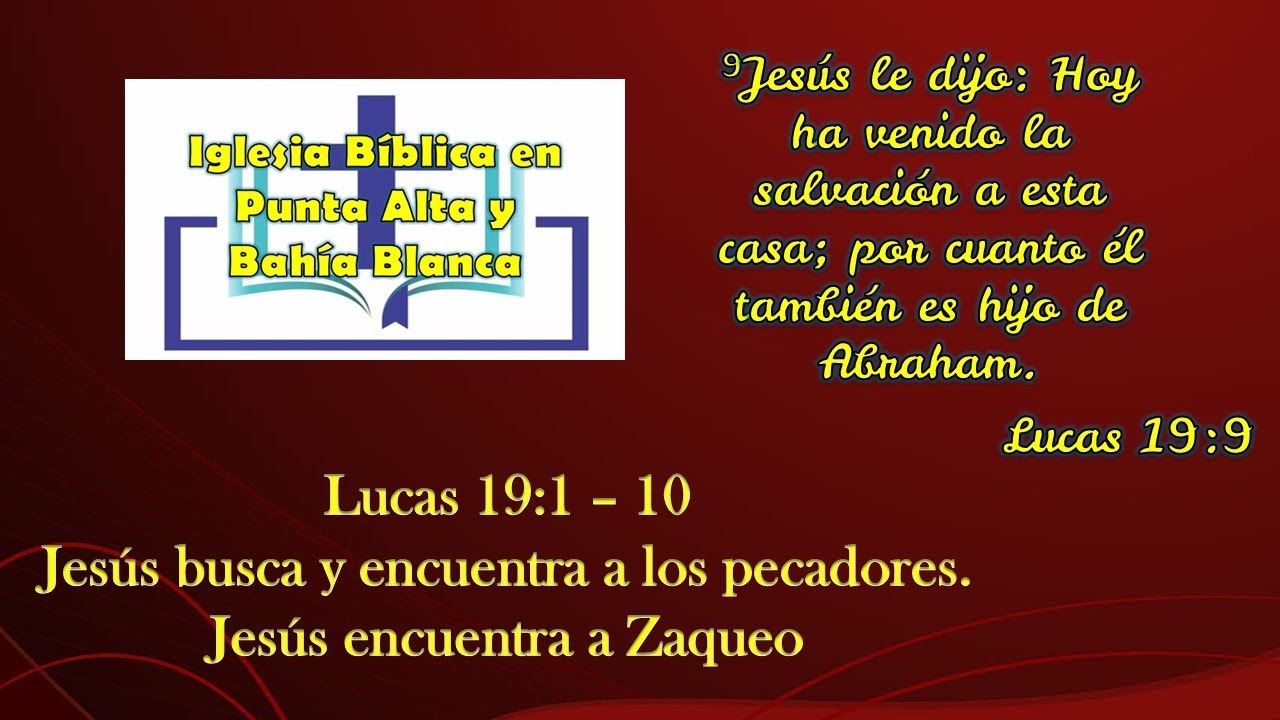 Lucas 19:1-10 / Jesús busca y encuentra a los pecadores.Jesús encuentra ...