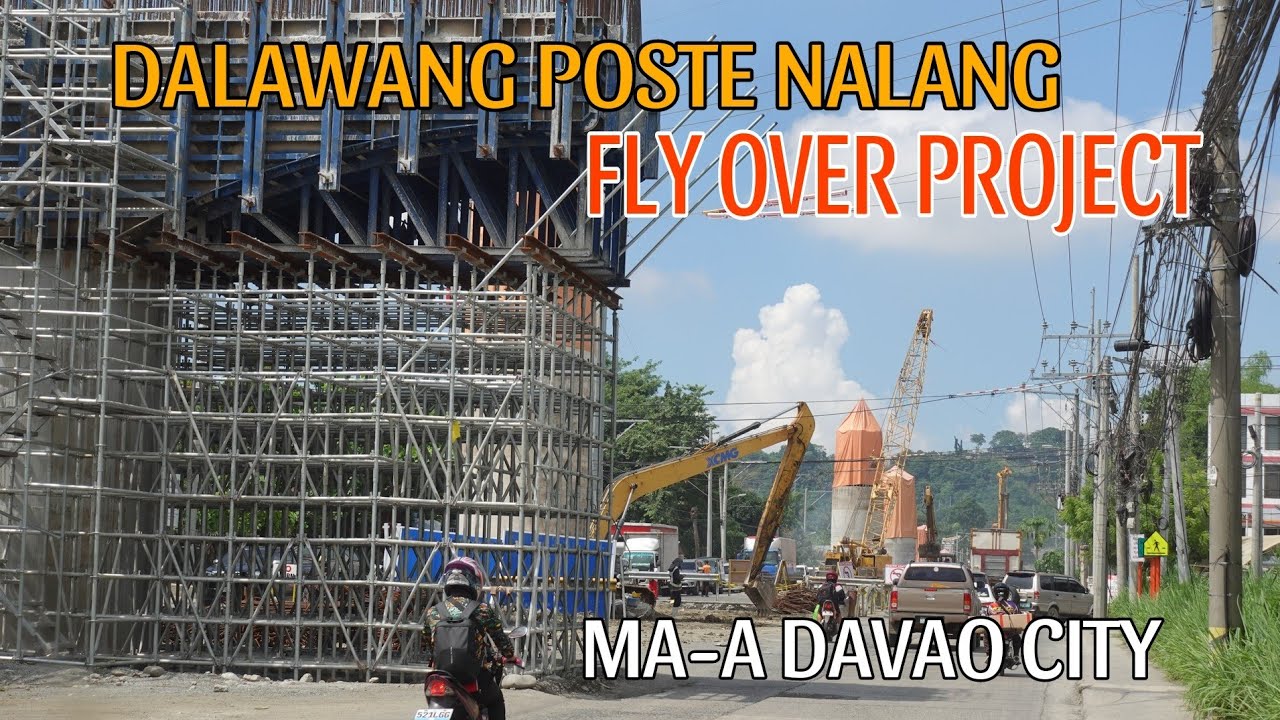 Update na Naman Tayo FLY OVER MA-A DAVAO CITY PROJECT ONGOING. - YouTube