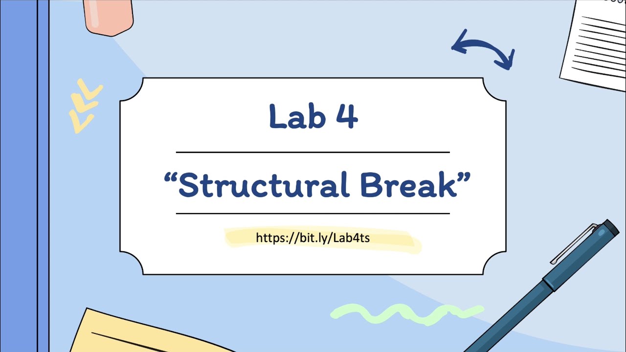 [TIME SERIES] LAB 4 - STRUCTURAL BREAK - YouTube