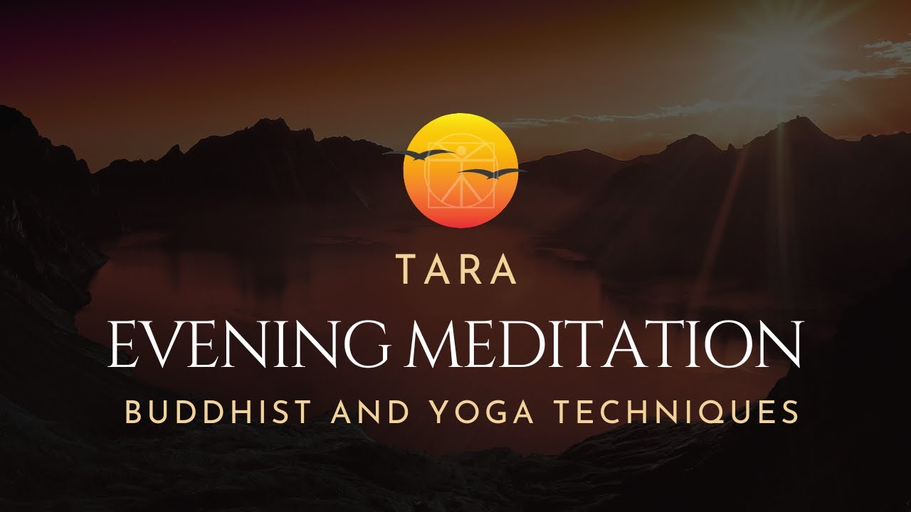 Tara Evening Meditation with Buddhist and Yoga techniques - YouTube