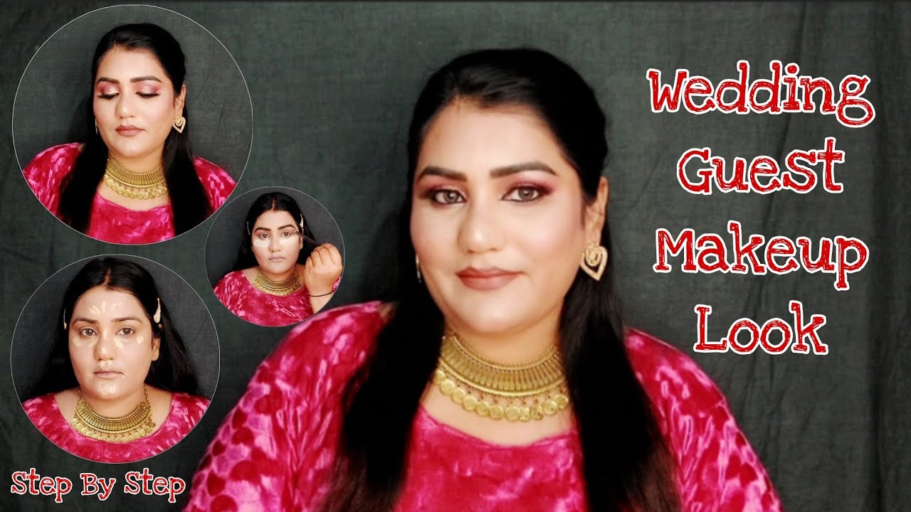 Wedding Guest Makeup Tutorial For Beginners | Step By Step Makeup ...