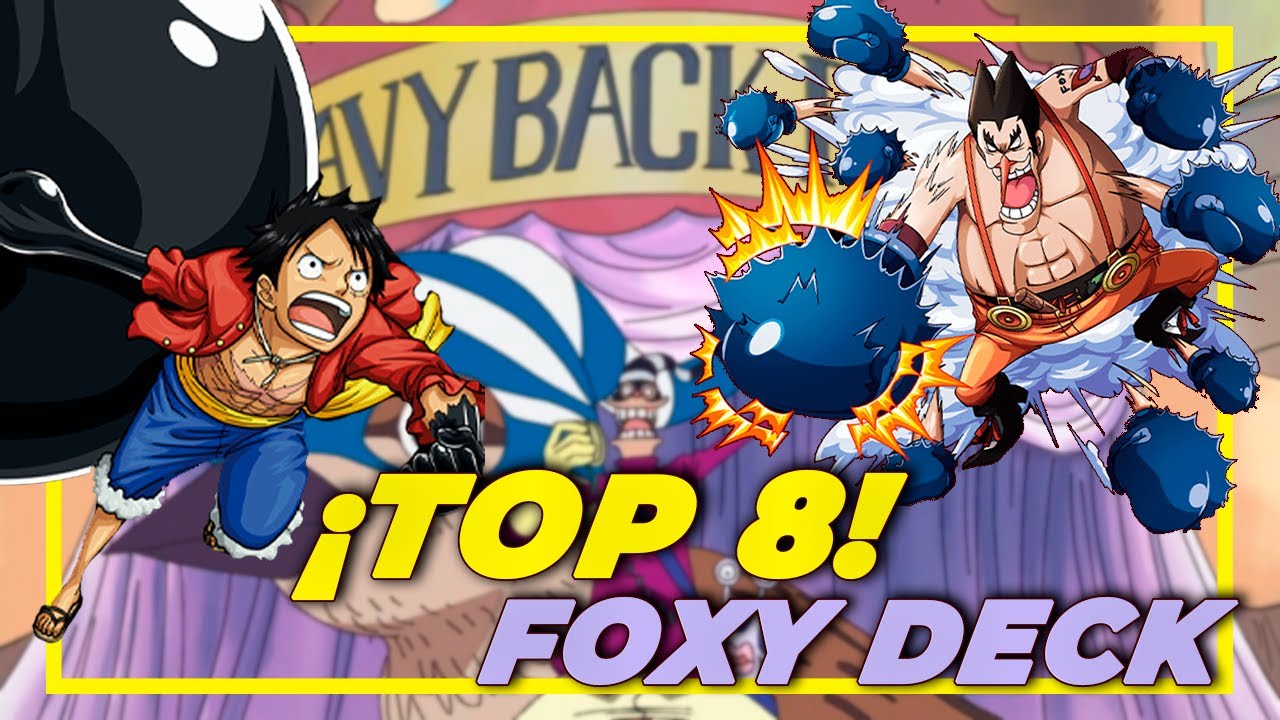 El FOXY ANTI DOFFYS | OP10 Foxy Mo decklist | One Piece TCG en ESPAÑOL ...