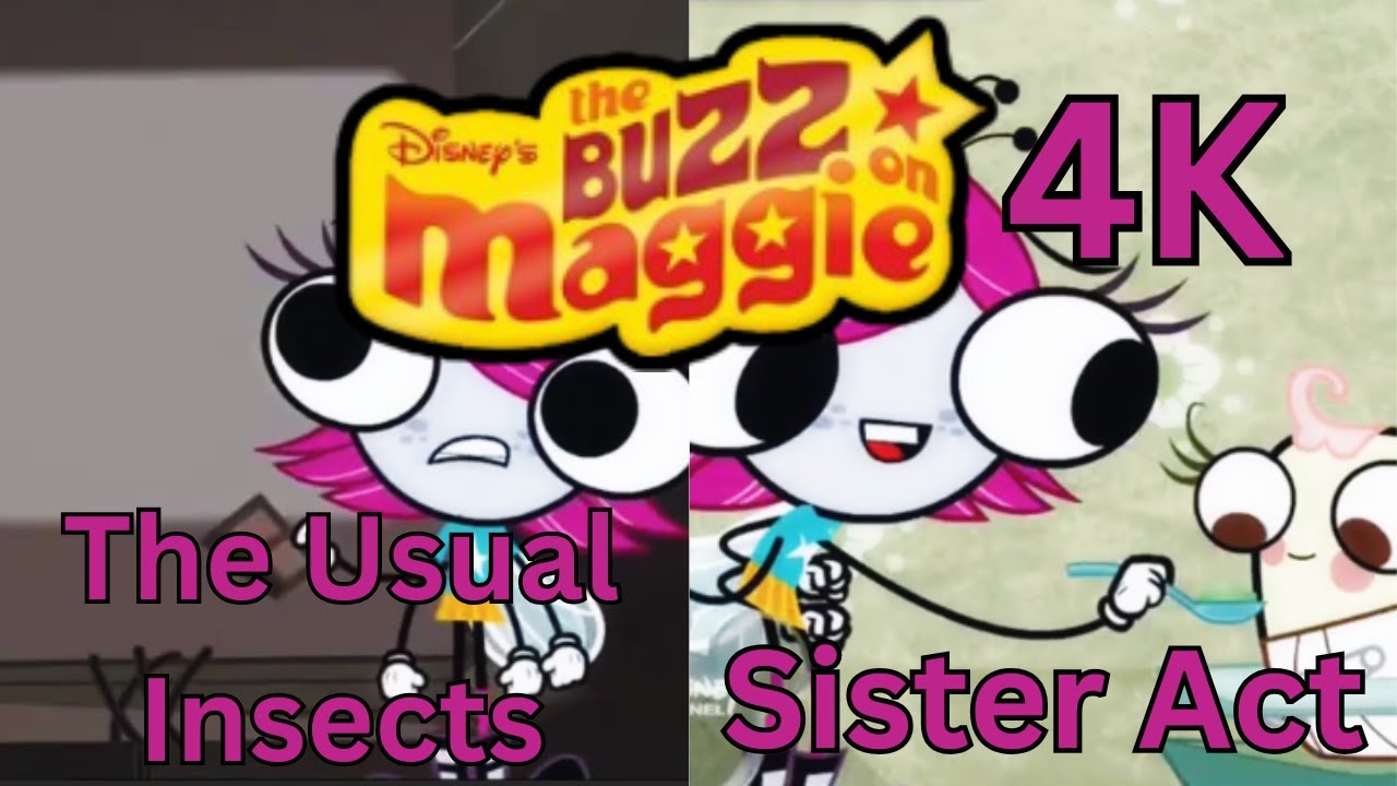The Buzz on Maggie 4K | Episode 10 - The Usual Insects / Sister Act ...