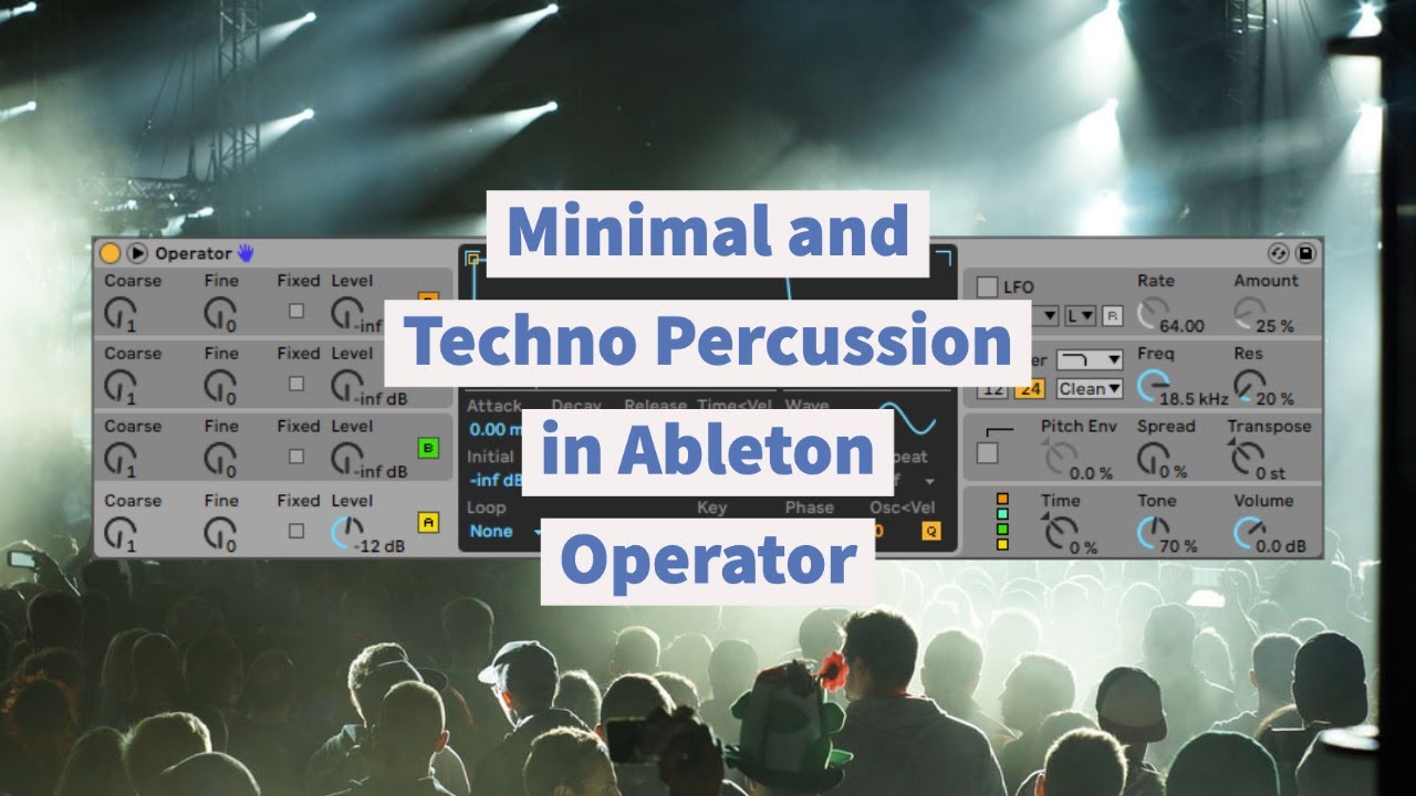 Minimal and Techno Percussion in Ableton Operator - YouTube