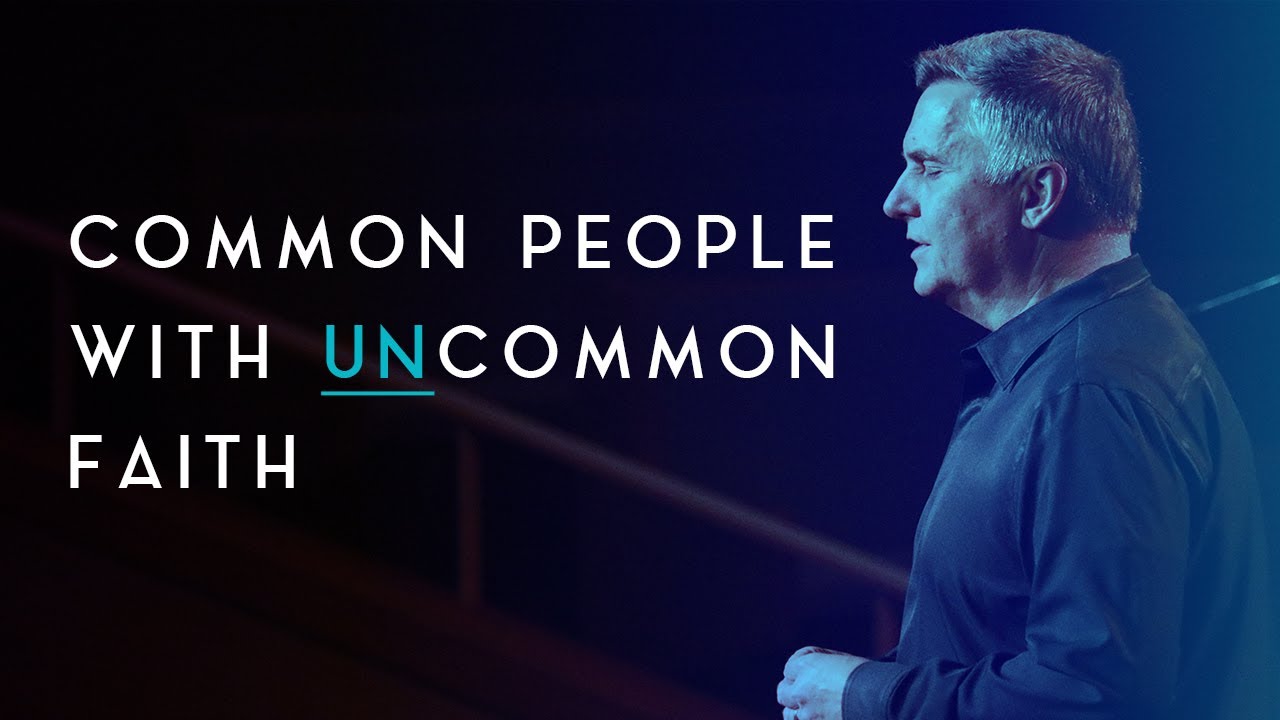 Common People With Uncommon Faith - YouTube