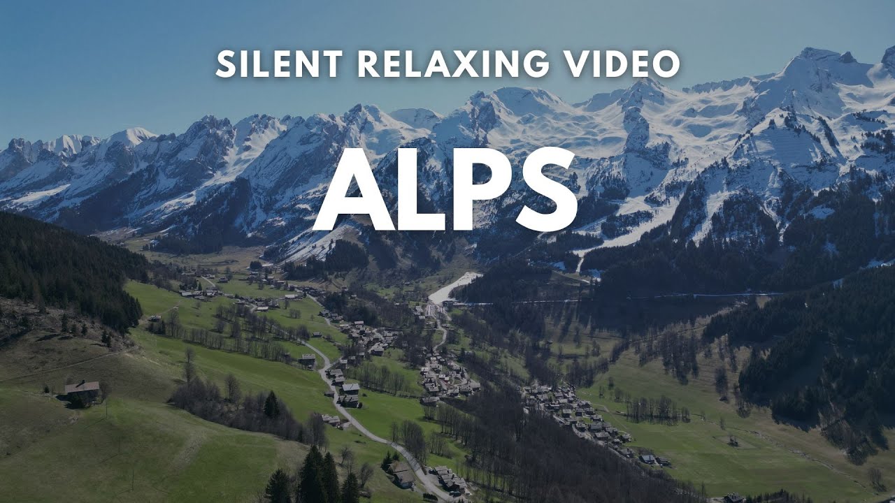 10-Minute Relaxing 4K Drone Video | The Alps in March from Above 🏔️ ️ ...