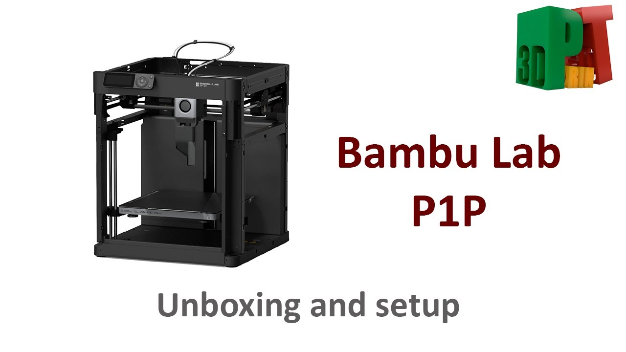 BambuLab P1P Unboxing and Setup - YouTube