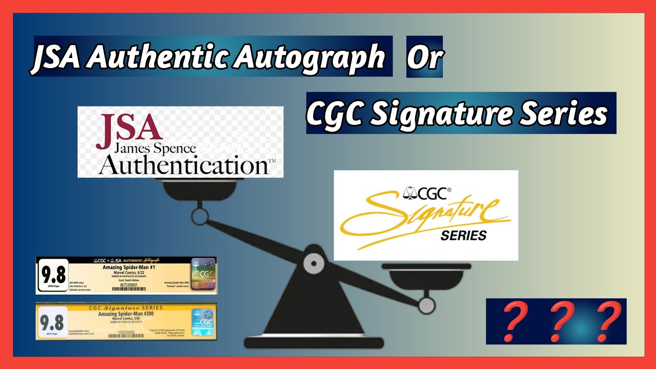 JSA Authentic Autograph or CGC Signature series? - YouTube